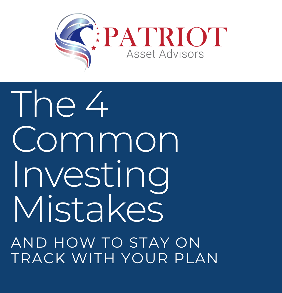 Complimentary Retirement Guide | Plan Your Financial Freedom with Patriot Asset Advisors